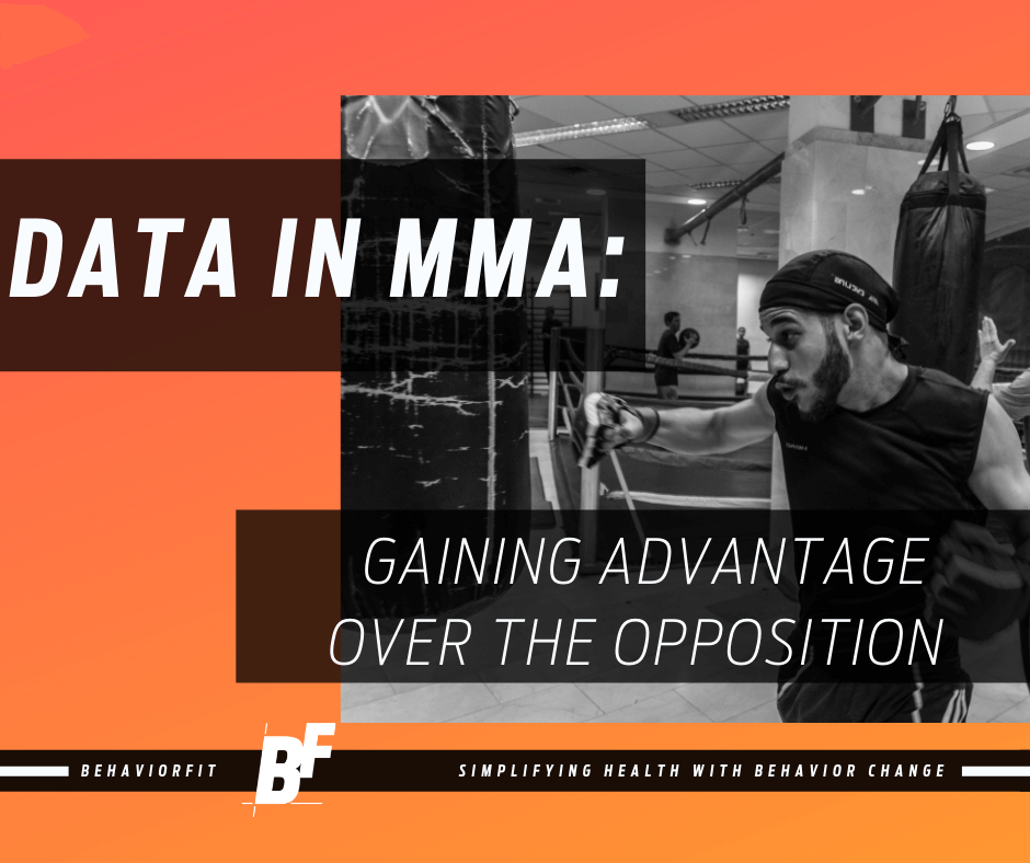 Data in MMA: Gaining the Advantage Over The Opposition | BehaviorFit ...